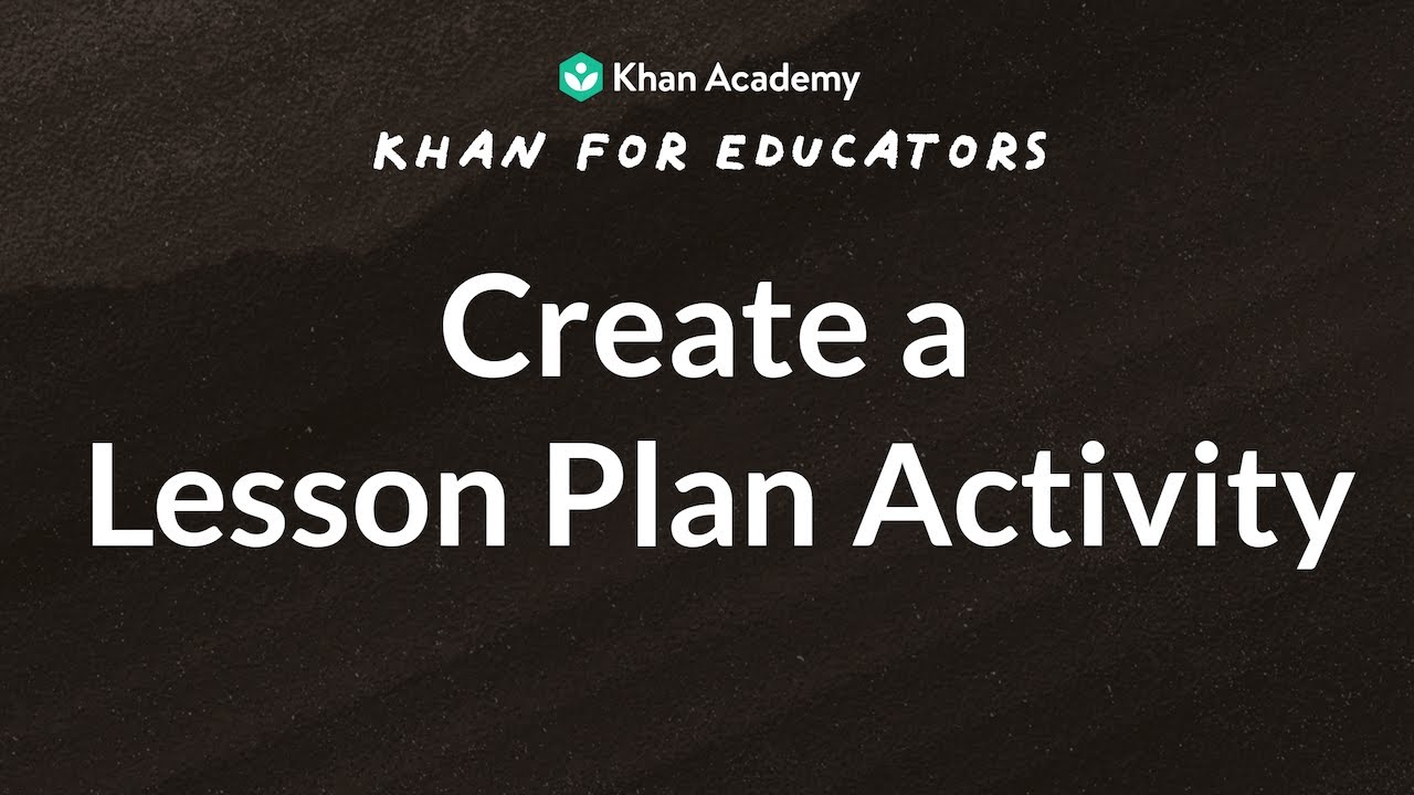 Khanmigo: Create a Lesson Plan Activity - YouTube