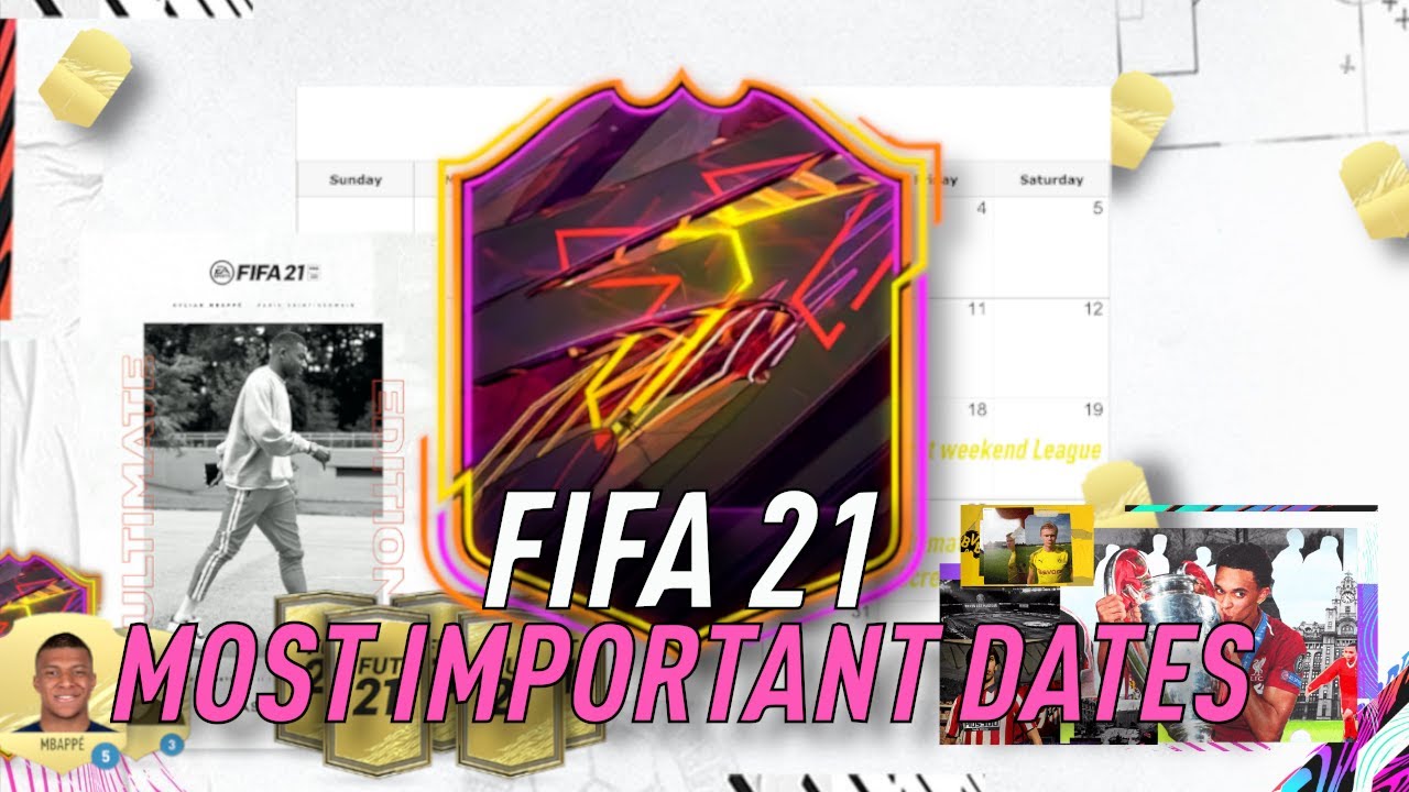 IMPORTANT DATES TO KNOW FOR FIFA 21! - YouTube