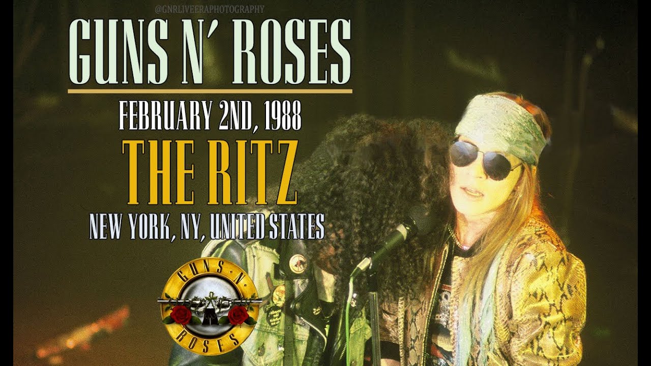 Guns N' Roses - February 2nd, 1988 - The Ritz, New York, NY, United ...