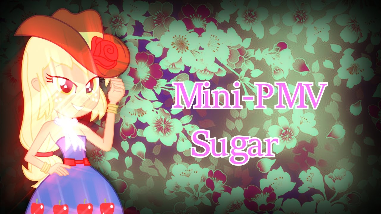 PMV ~Sugar~ (Applejack) - YouTube