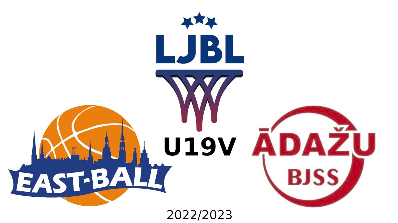 LJBL U19: East-Ball - Ādažu BJSS (tiešraide) - YouTube