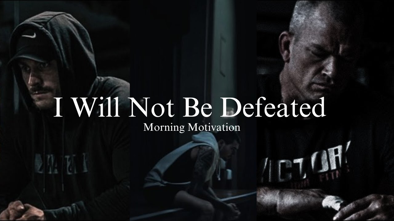 I Will Not Be Defeated - Motivational Speech - YouTube