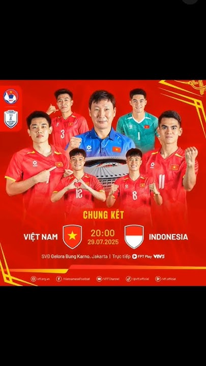 ai sẽ là nhà vô địch Indo hay Việt? cập nhật lịch thi đấu chung kết giải vô địch U23 Đông Nam Á ...