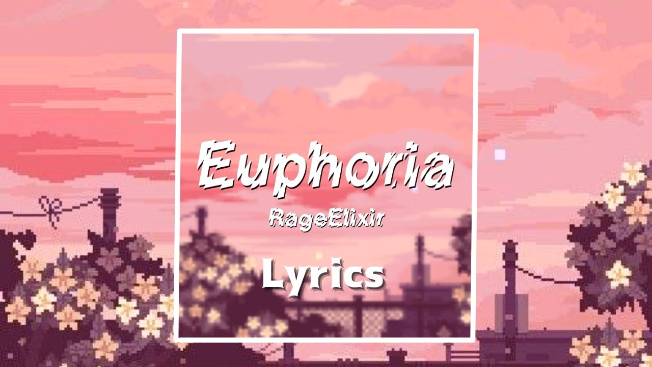 RageElixir - Euphoria (Lyrics Video) - YouTube