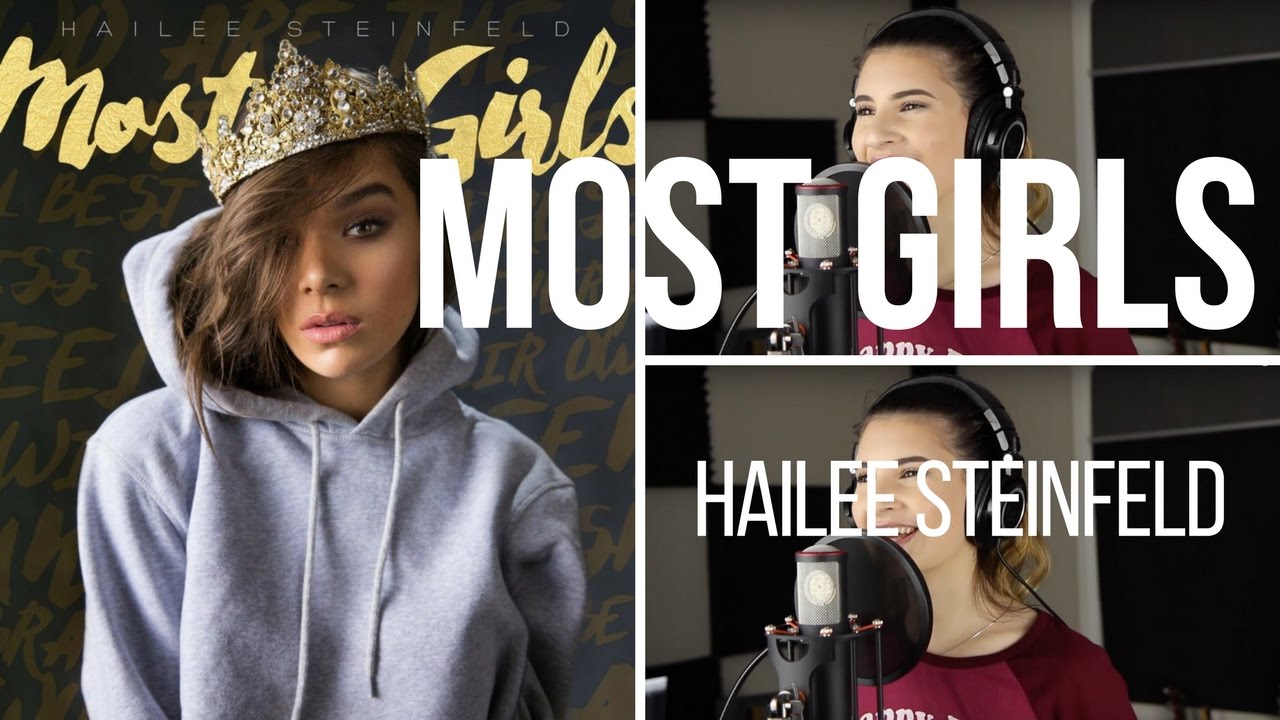 Hailee Steinfeld - Most Girls Live - YouTube