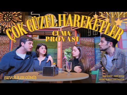ÇOK GÜZEL HAREKETLER - BENİM GÖZÜMDEN CUMA PROVASI (14 ŞUBAT VLOG)