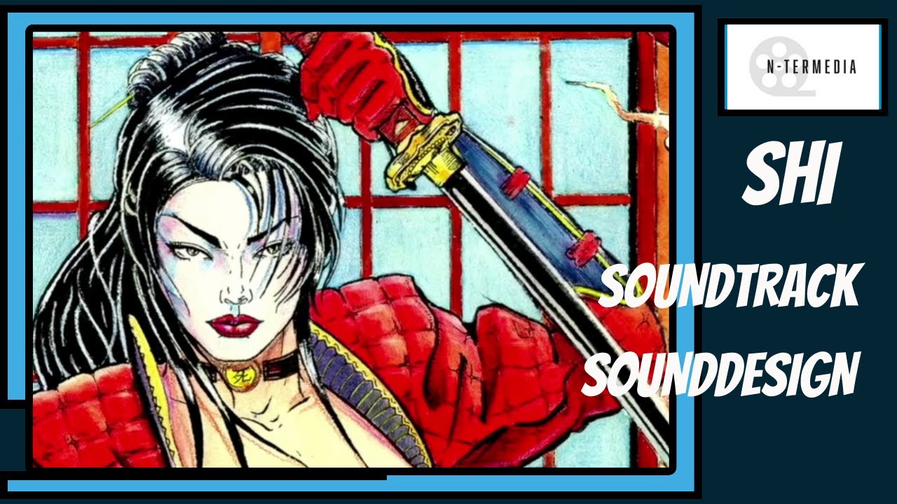 SHI - the original comic book soundtrack, sound design for Billy Tucci ...