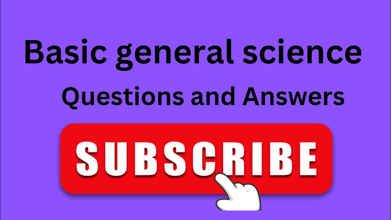 basic general science questions along with answers - YouTube
