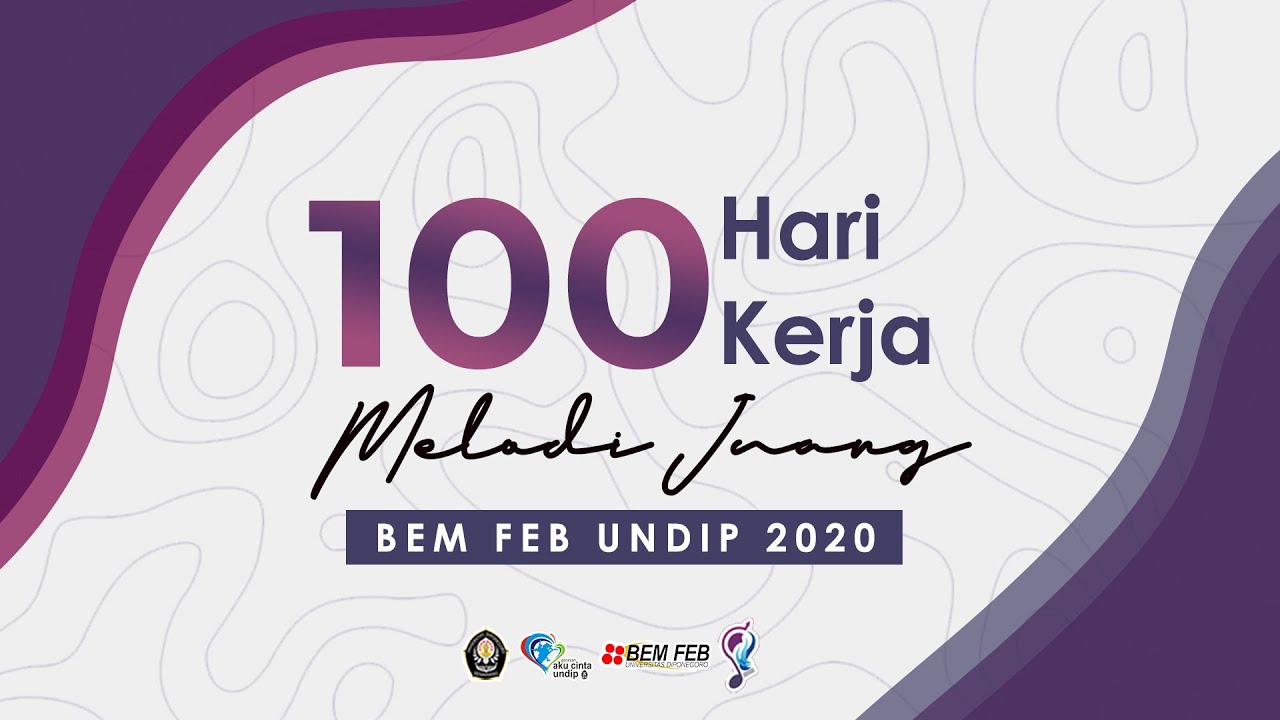 100 HARI KERJA BEM FEB UNDIP 2020 - YouTube