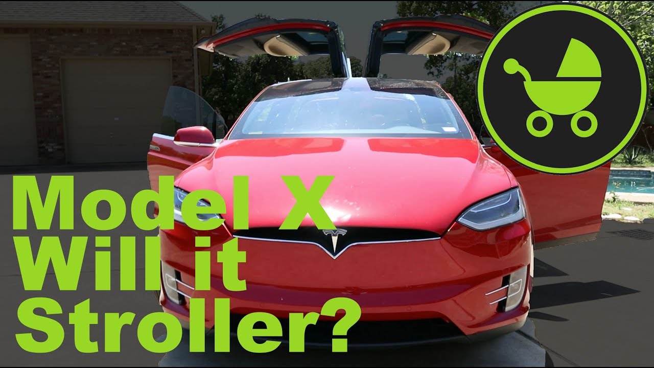 Will It Stroller: 2017 Tesla Model X - YouTube