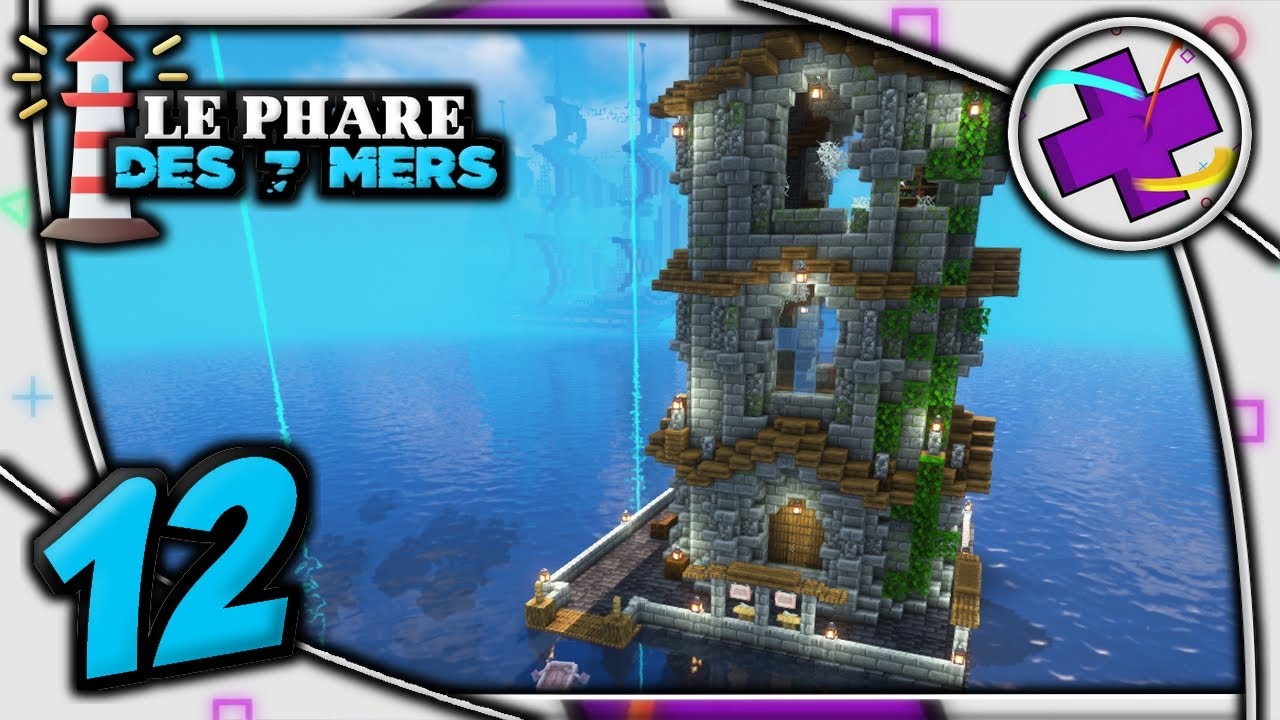 🔴 Le Phare des 7 Mers (FR) #12 | LES DERNIERES SALLES. - YouTube