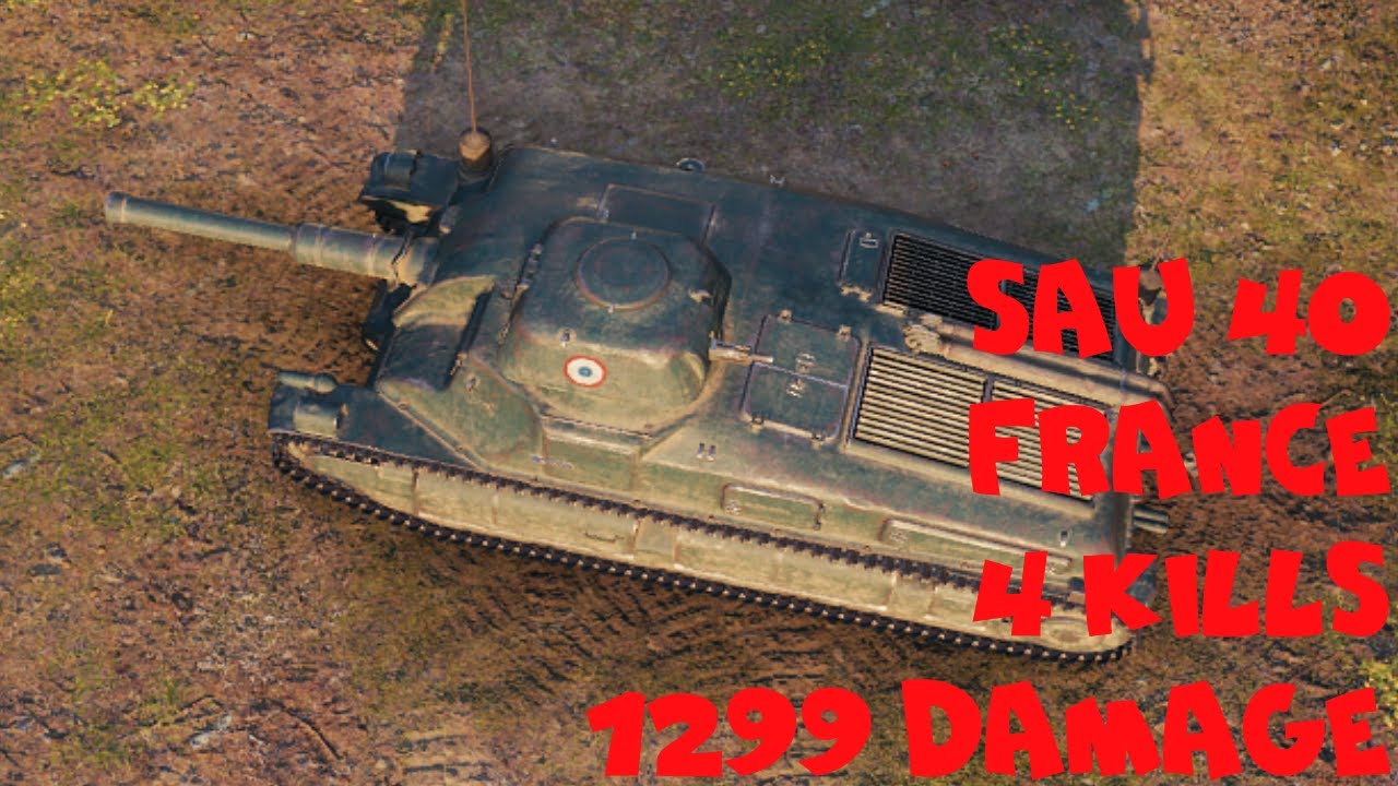 SAu 40 France 4K 1299D: Tier IV: World Of Tanks: WOT Scraps - YouTube
