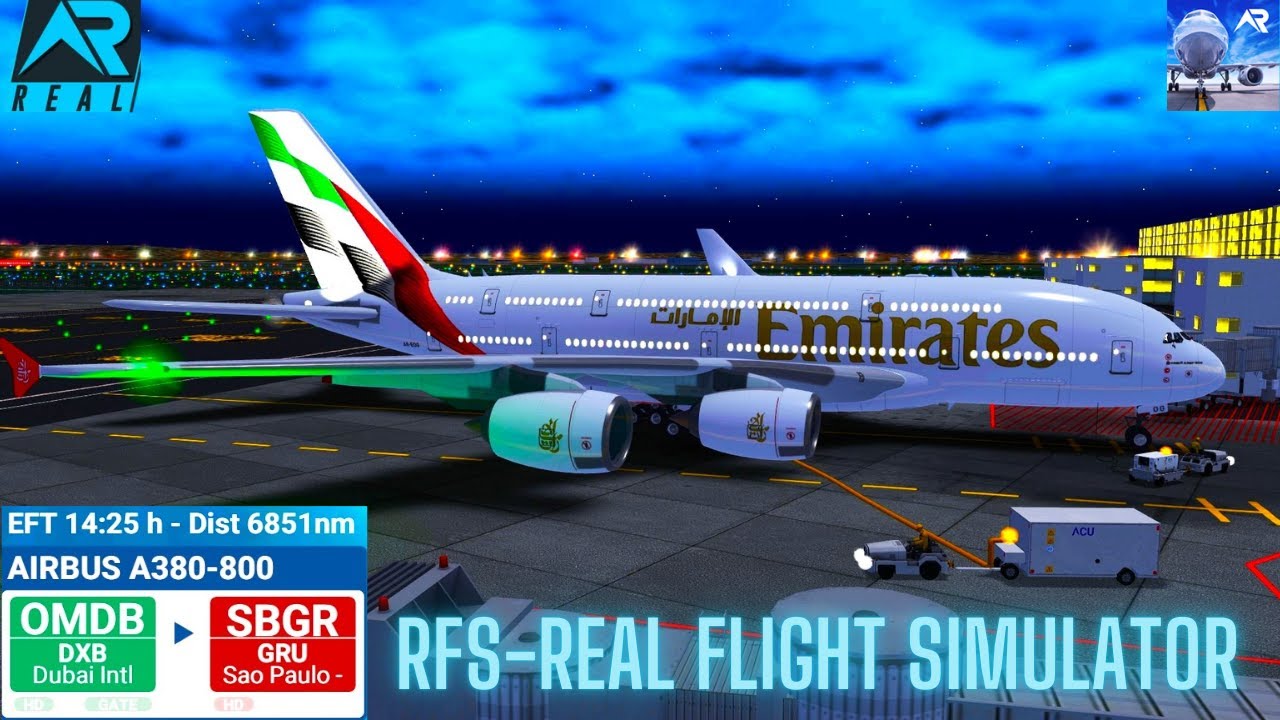 RFS–Real Flight Simulator–Dubai–To–Sao Paulo–Full Flight–A380-800ER ...
