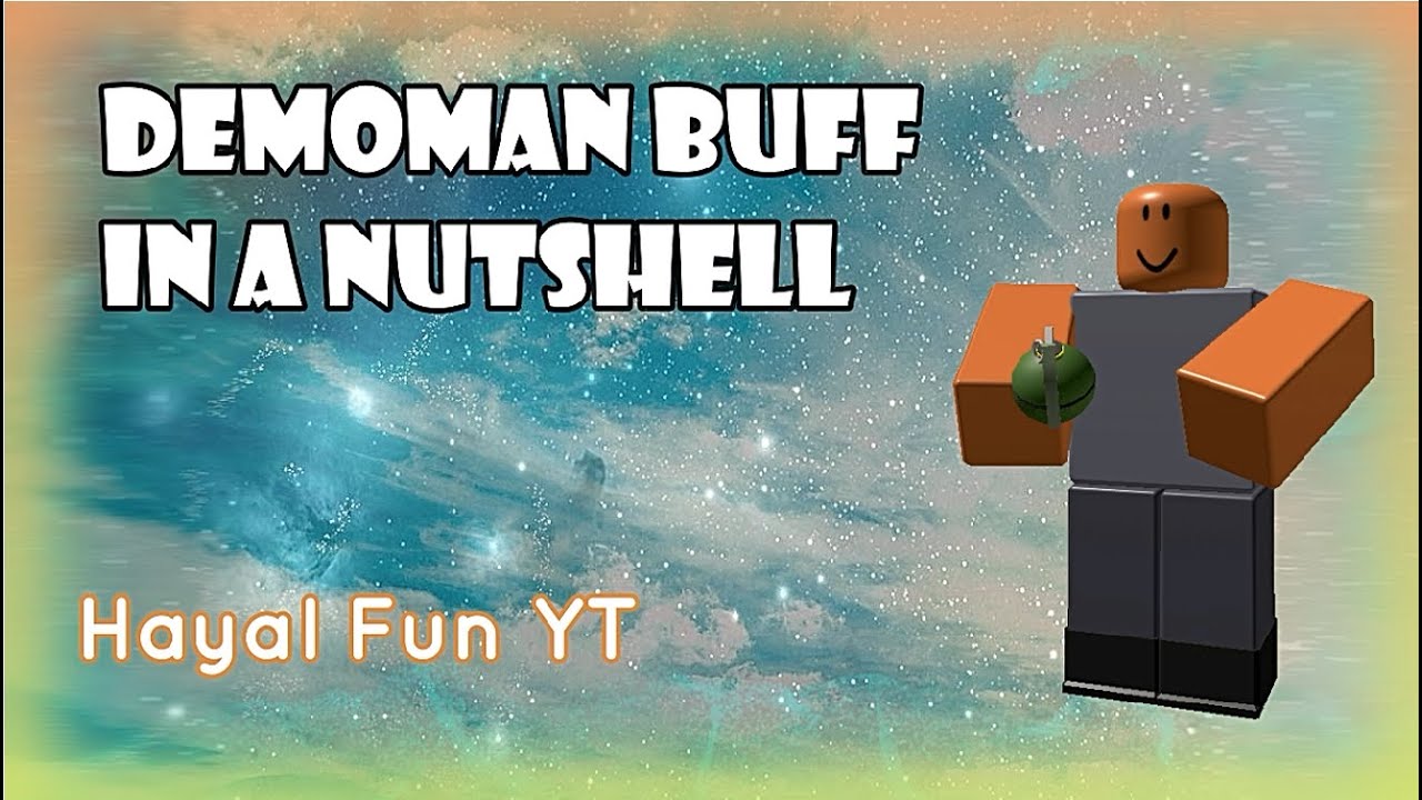 Demoman Buff in a nutshell.. Tower Defense Simulator - YouTube