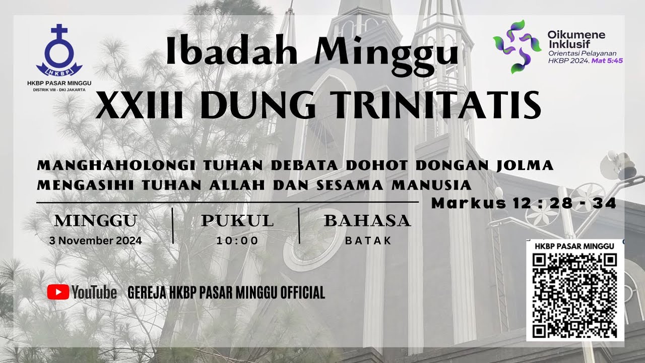 IBADAH MINGGU XXIII DUNG TRINITATIS | 10.00 WIB - BAHASA BATAK - YouTube