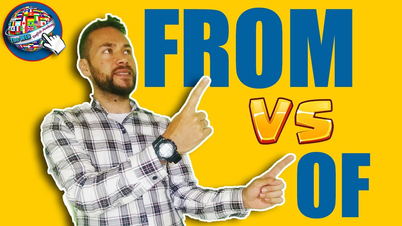 🔵 FROM VS OF EN INGLÉS | ¿cual es la diferencia? + UN ERROR MUY COMÚN ...