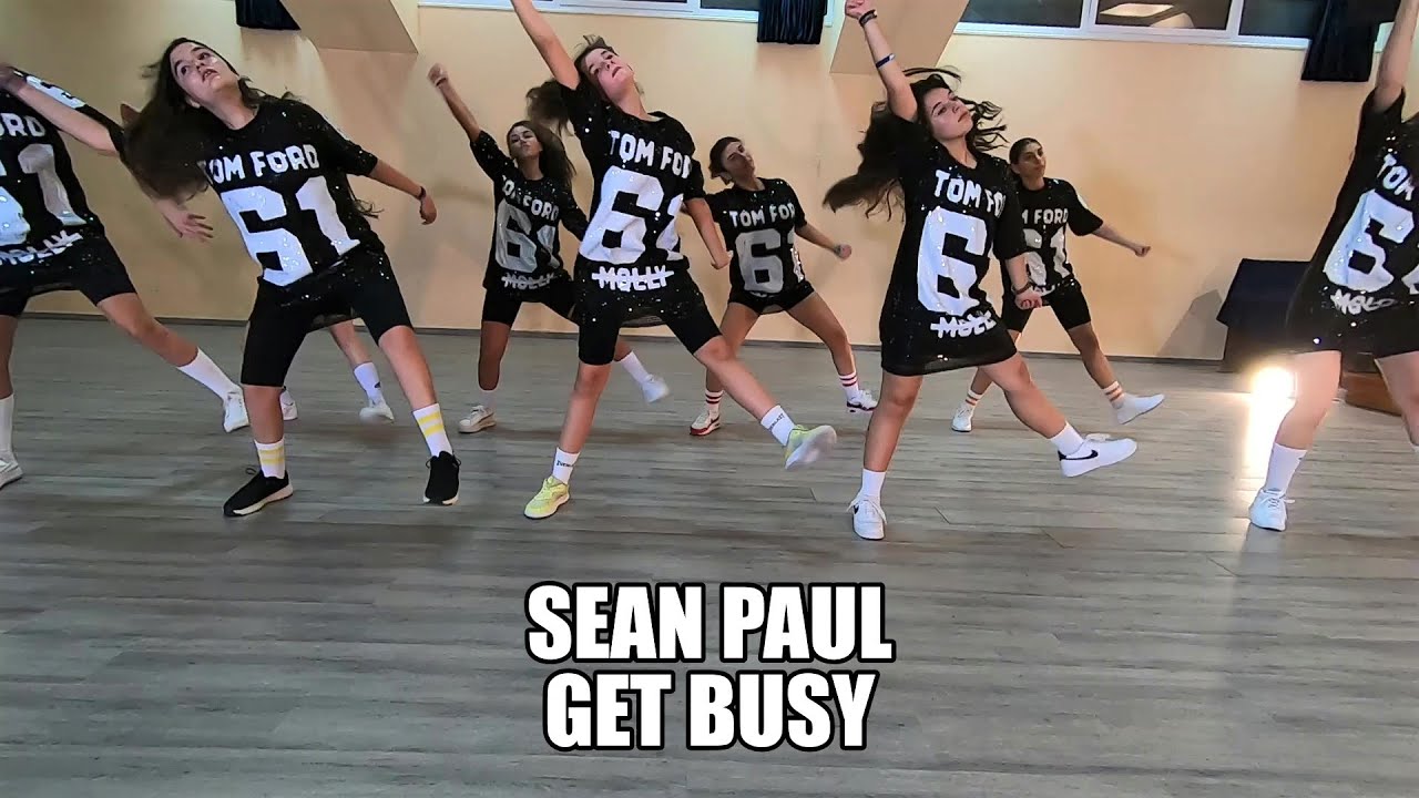 SEAN PAUL - GET BUSY DANCE CHOROEGRAPHY BY ILANA. Dance Video From ...
