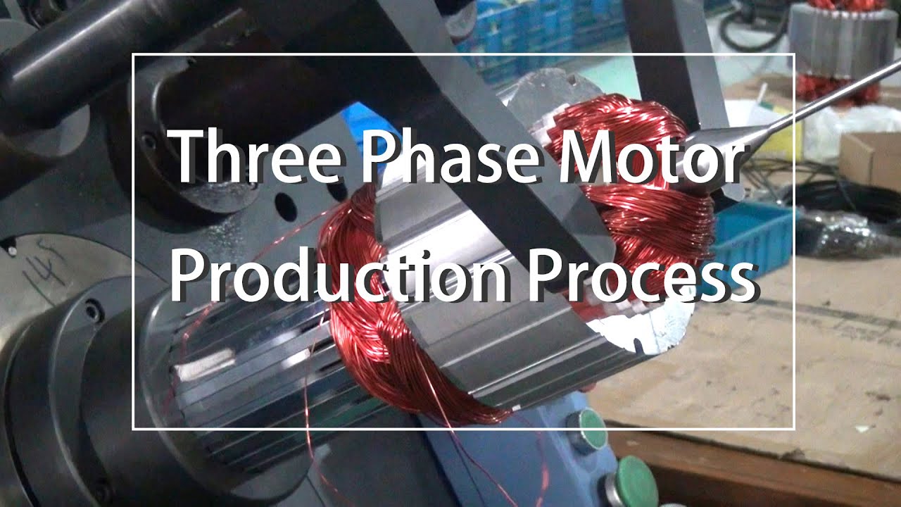 Three phase motor production process, three phase motor production line ...