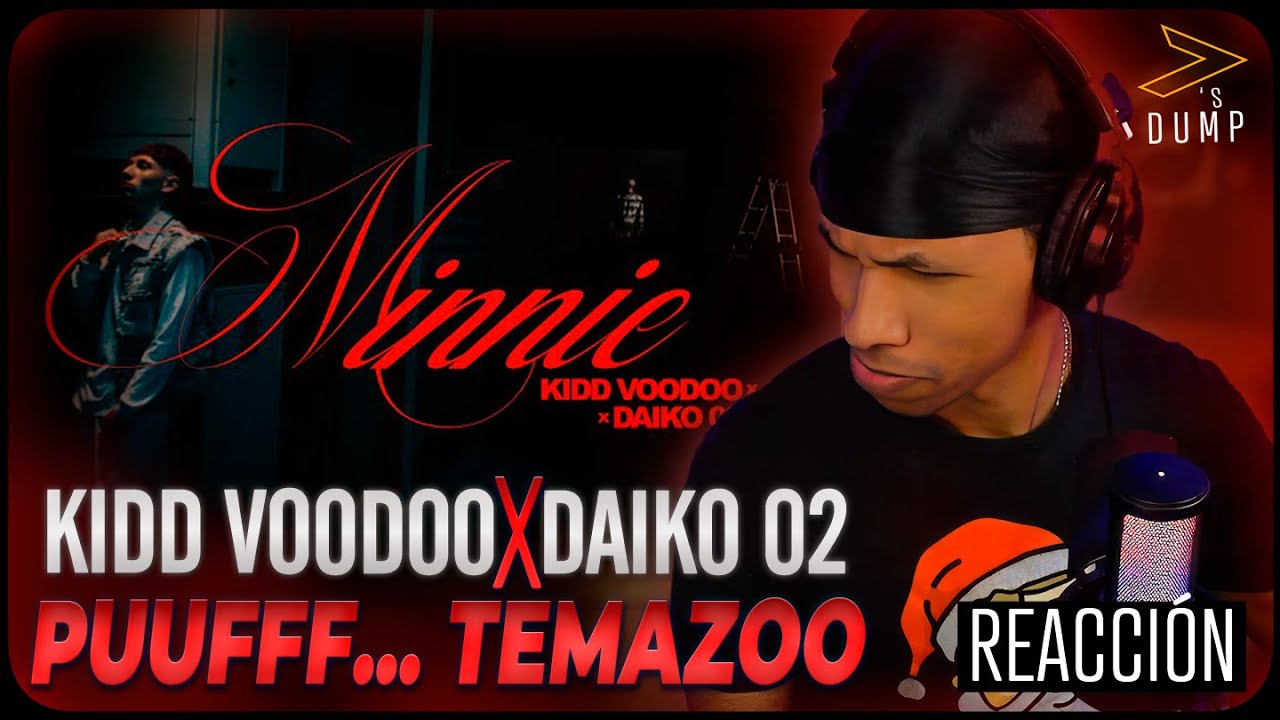 Kidd Voodoo, Daiko 02 - Minnie Reaccion - YouTube