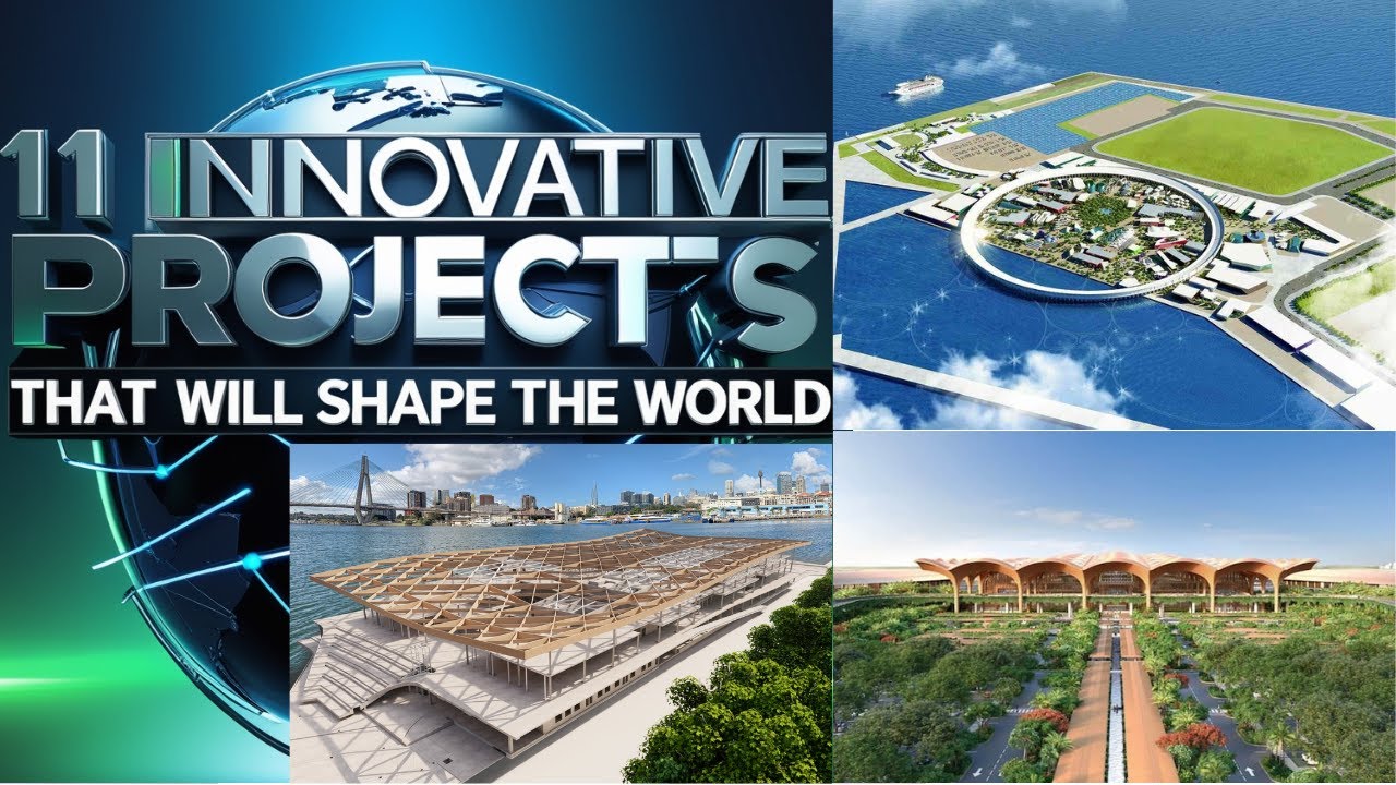 11 Projects That Will SHAPE The World - YouTube