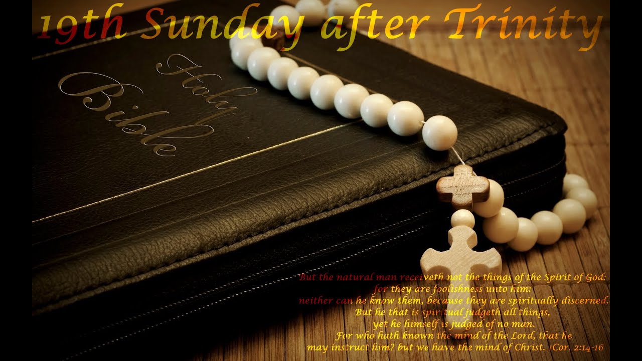 19th Sunday after Trinity - YouTube