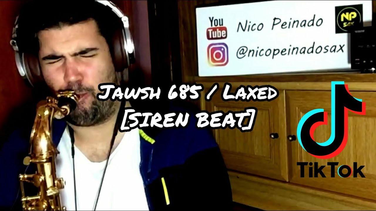 Jawsh 685 | Laxed [SIREN BEAT] TikTok - Sax Cover 🎷 - YouTube