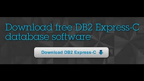 Introduction into IBM DB2 Express-C Database - YouTube