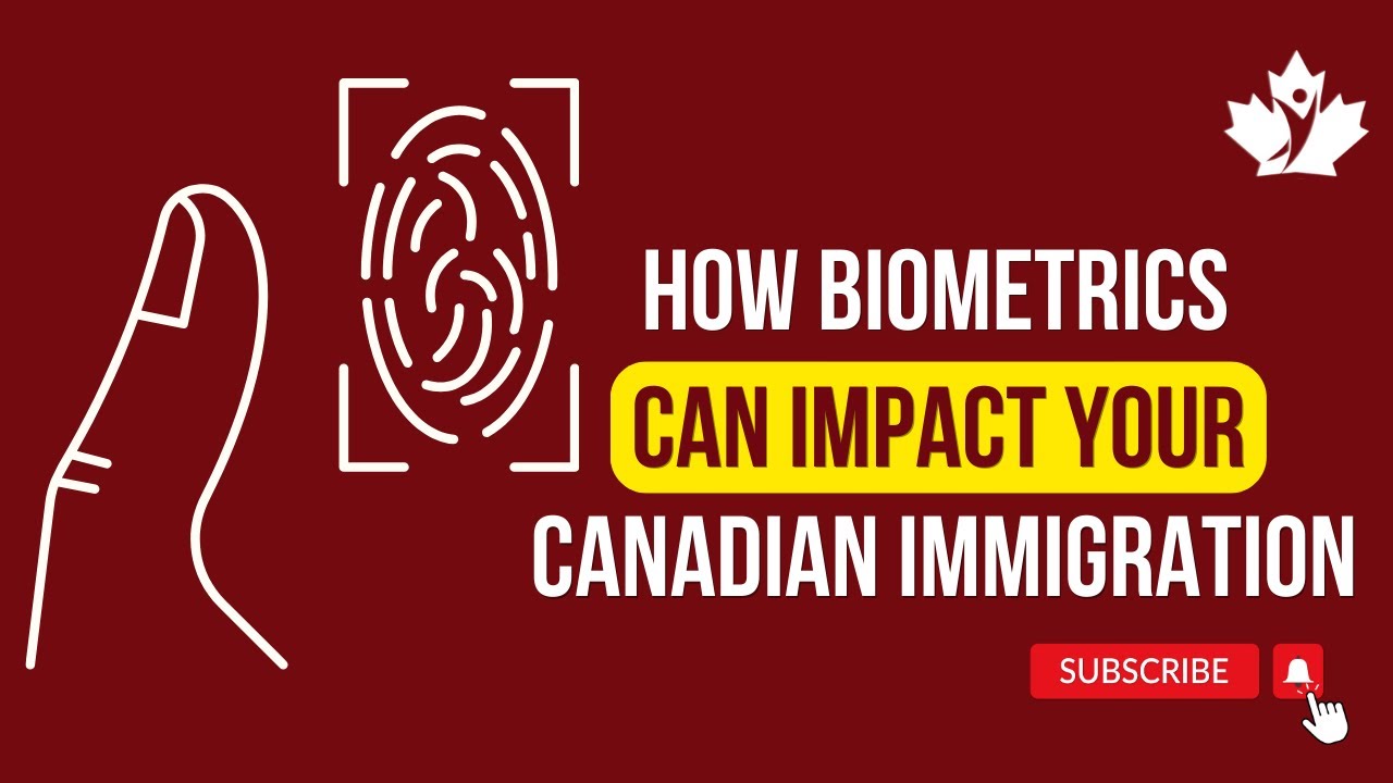 How biometrics can impact your Canadian immigration application? - YouTube