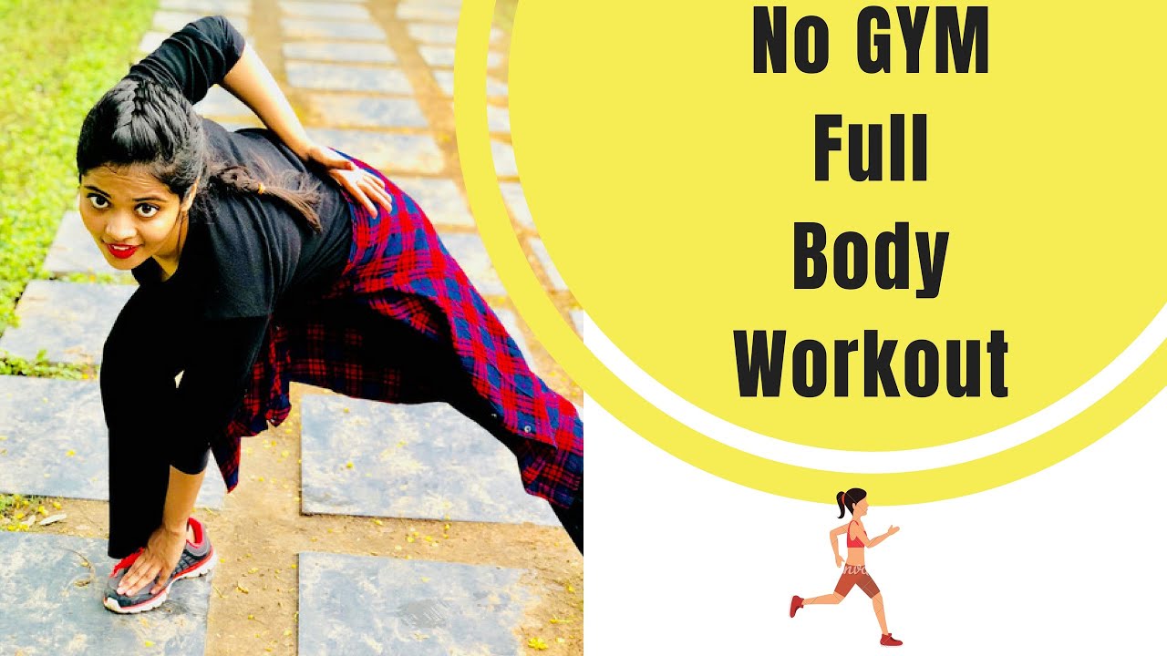 Full Body Workout at home | No Equipment | No Gym Workout |Somya ...