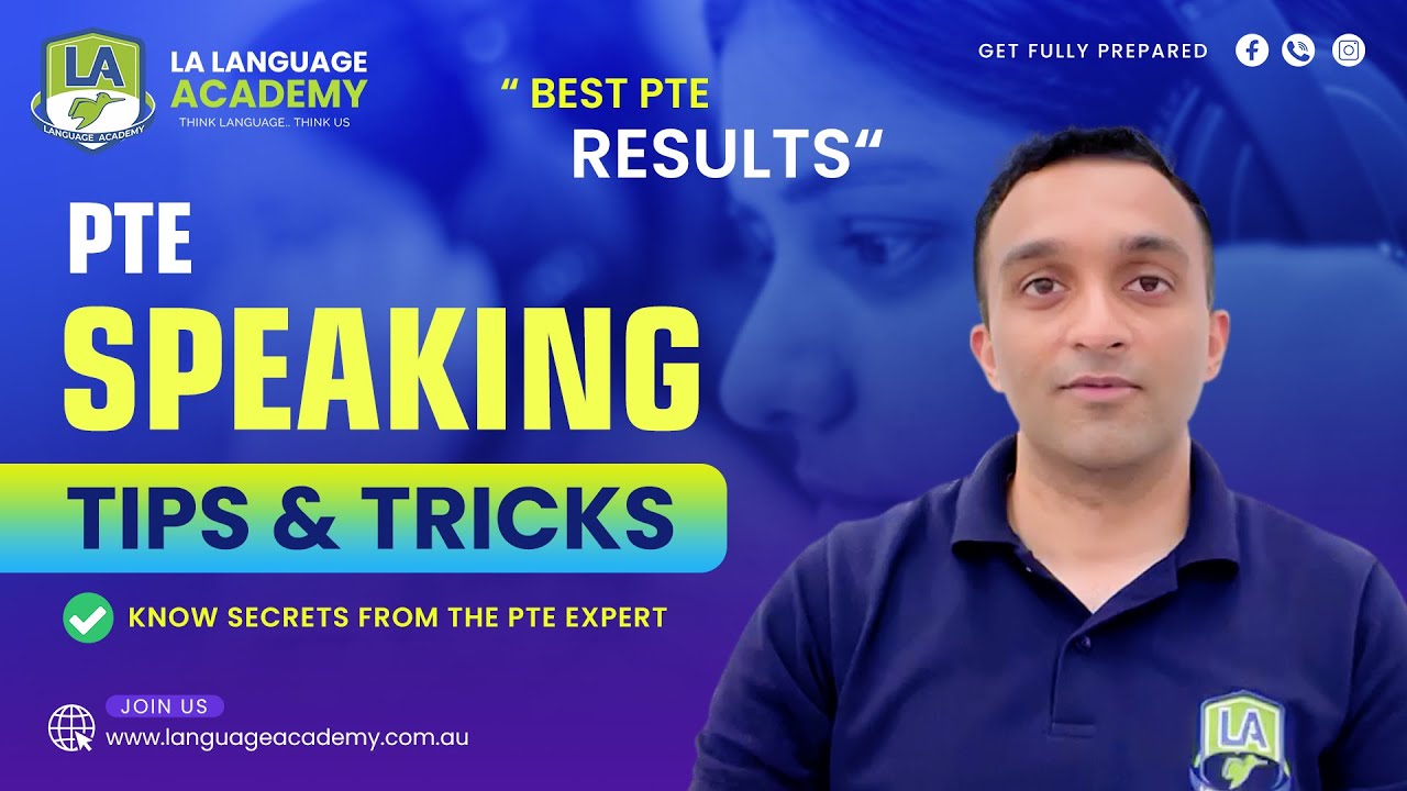 PTE Speaking Tips, Tricks and Strategies | LA Language Academy | PTE ...