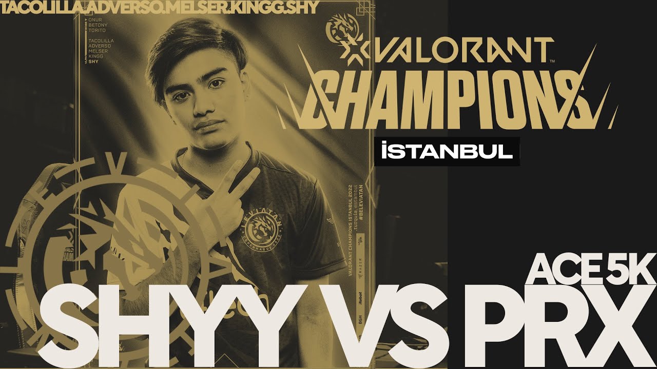 SHYY Leviatan ACE vs Prx | Valorant Champions 2022 - YouTube
