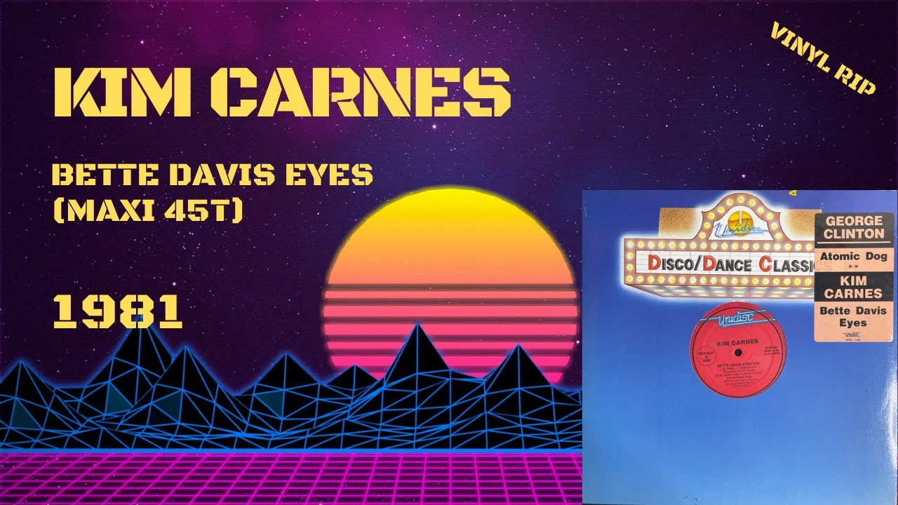 Kim Carnes - Bette Davis Eyes (1981) (Maxi 45T) - YouTube