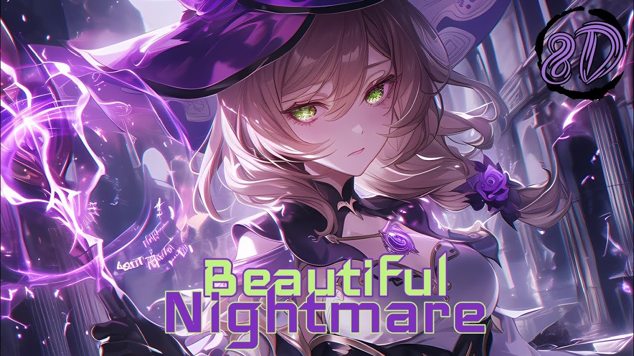 8D Nightcore - Beautiful Nightmare (Alan Walker) - YouTube