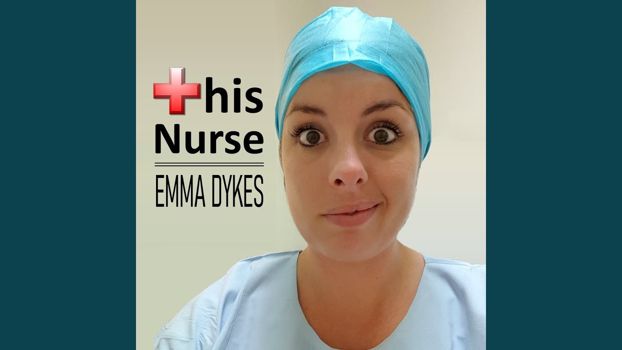 This Nurse - YouTube