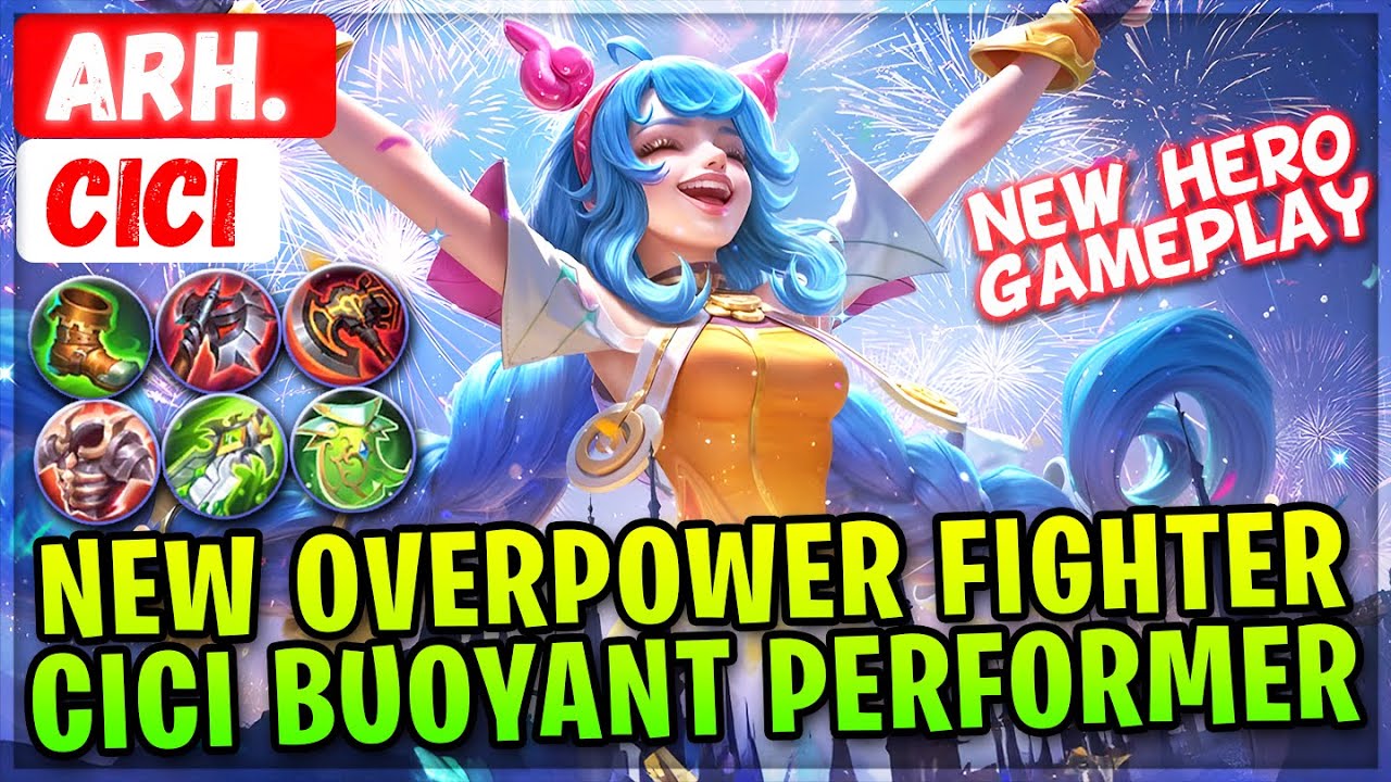 New Overpower Fighter, Cici Buoyant Performer [ New Hero Cici Gameplay ...