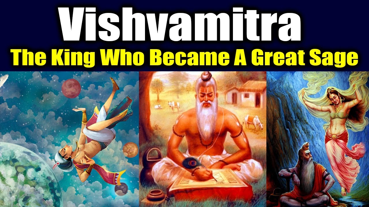 Vishvamitra - Story of Sage Vishwamitra - The King Who Became A Great ...