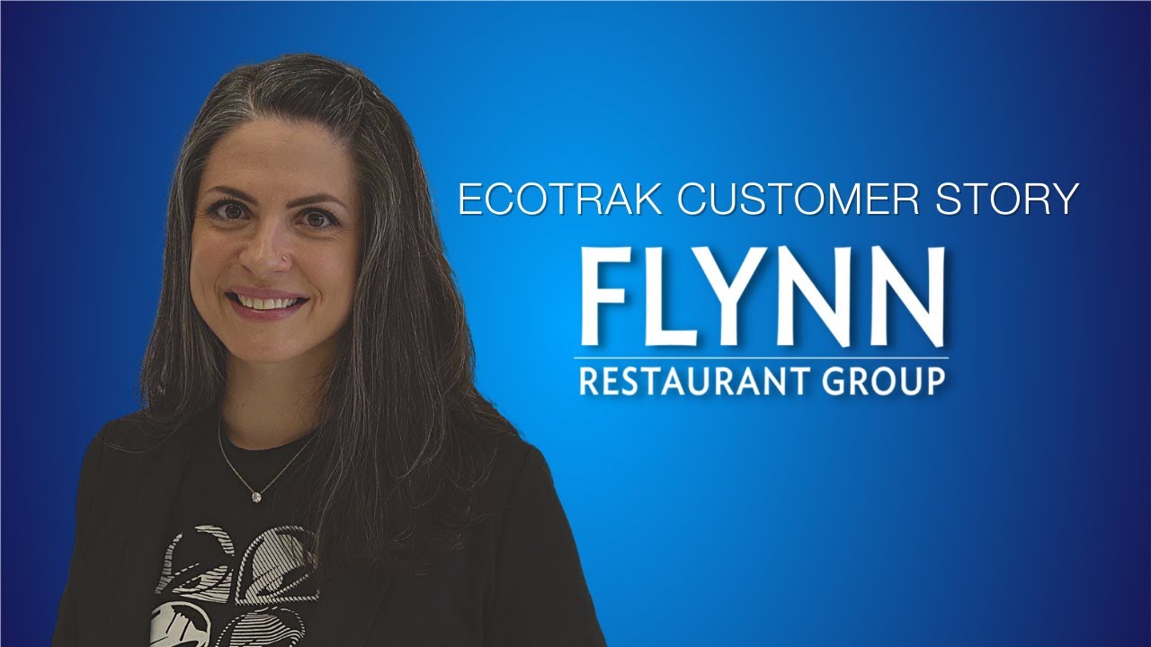 Ecotrak Provides a Platform That Helps Accomplish Flynn Restaurant ...