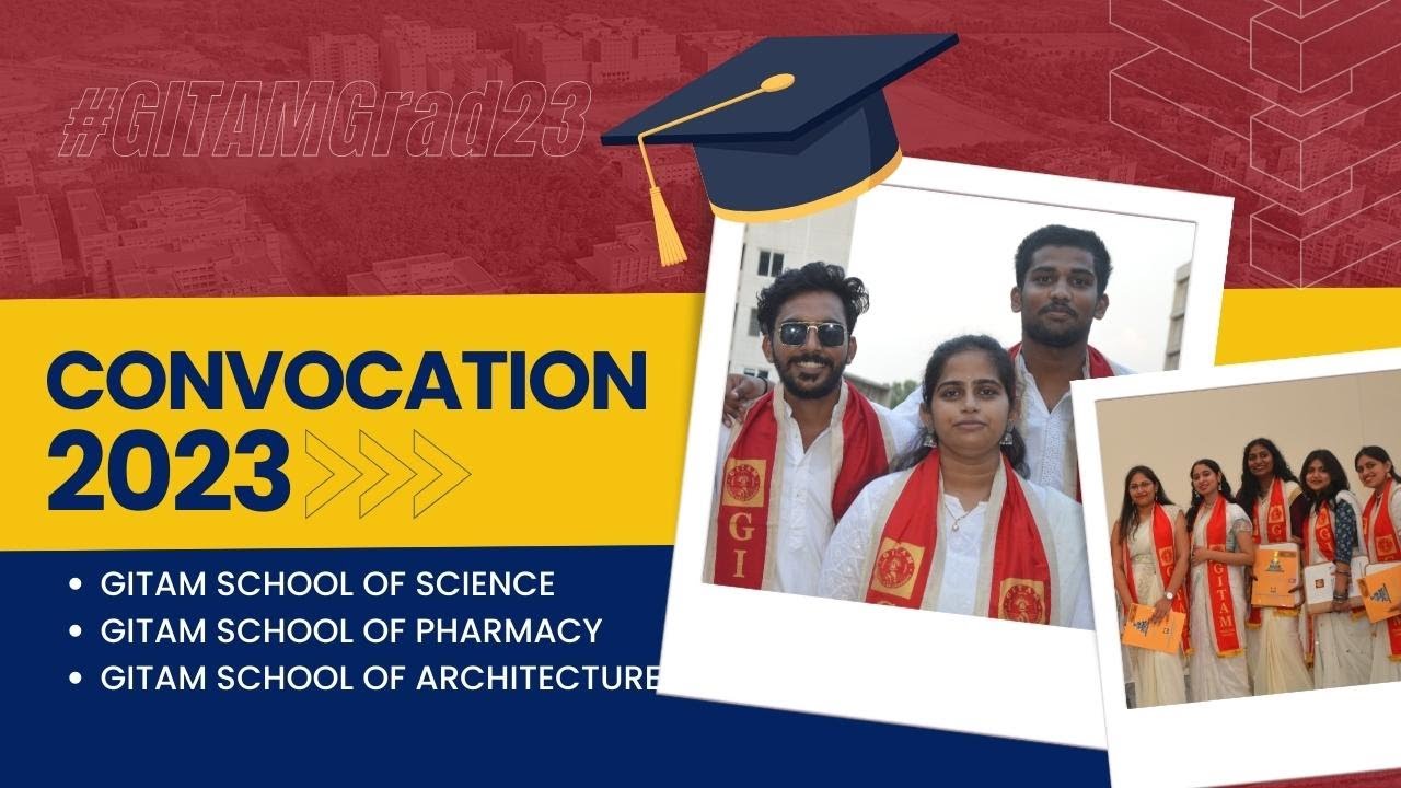Class of 2023 Convocation, Visakhapatnam | GITAM School of Science ...