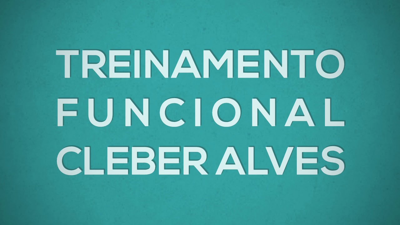 Treinamento Funcional Cleber Alves - YouTube