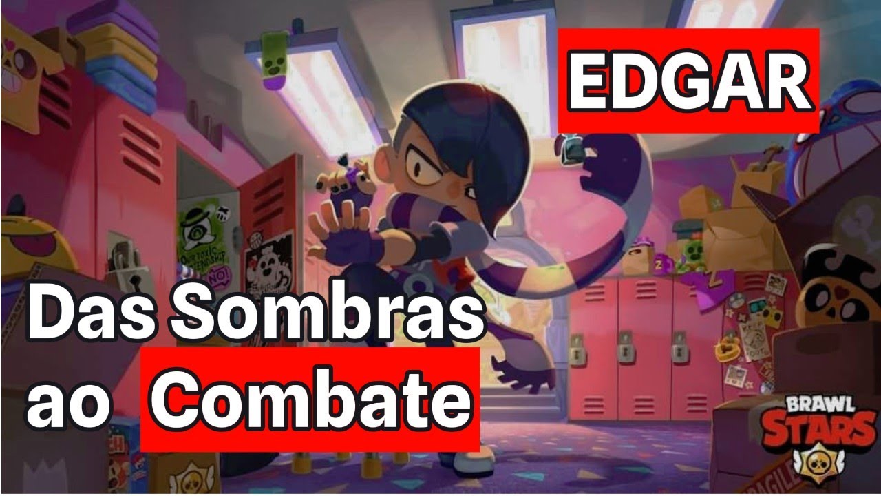RAP DO EDGAR Brawstars Musica brawler Edgar tem - YouTube