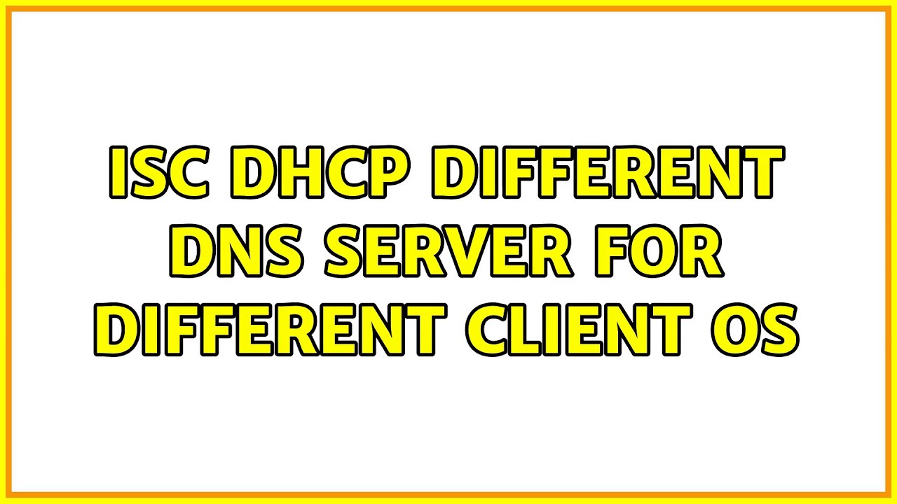 Ubuntu: ISC DHCP Different DNS Server For Different Client OS - YouTube