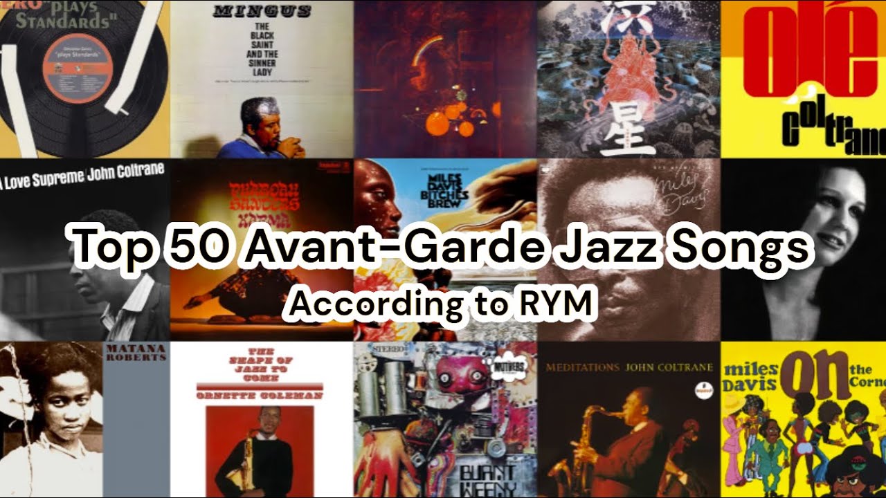 Top 50 Avant-Garde Jazz Songs | RYM - YouTube