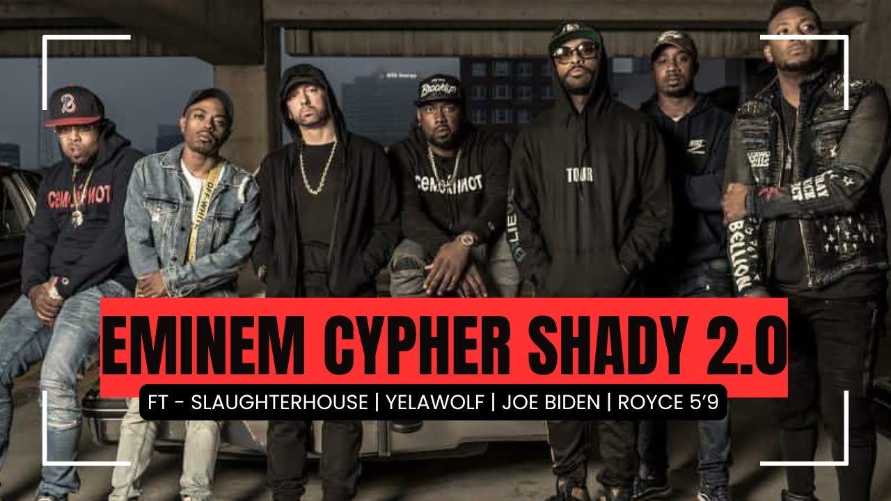 Eminem BET Cypher Shady 2.0 ft. SLAUGHTERHOUSE l YELAWOLF | JOE BIDEN ...