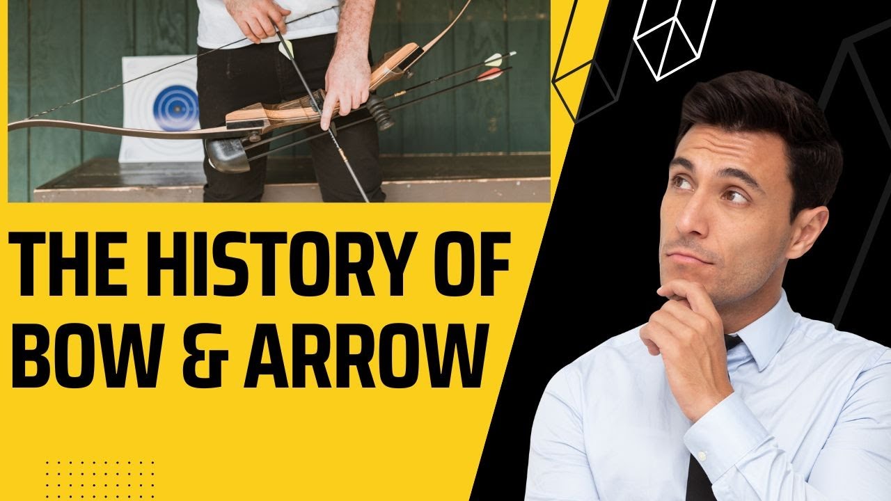 The fascinating history of the Bow and Arrow! - YouTube