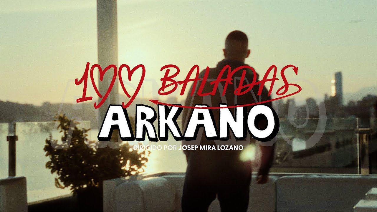 ARKANO - 100 BALADAS (Vídeo Oficial) prod. Baghira & Mees Bickle - YouTube
