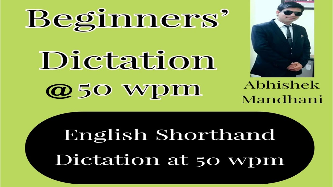 Unseen Beginners Dictation At 50 Words Per Minute English unseen-beginners-dictation-at-50-words-per-minute-english