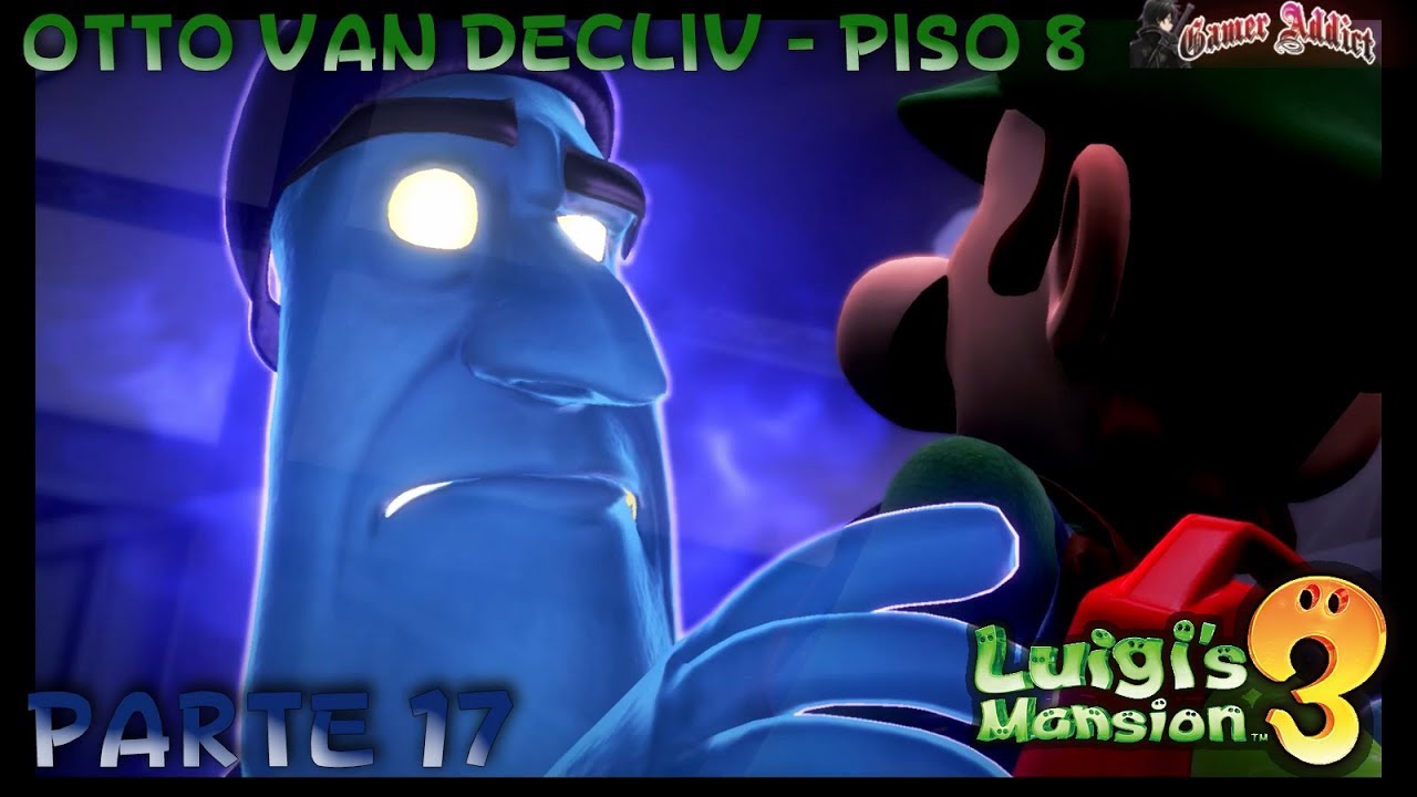 Luigi`s mansion 3 otto van decliv - piso 8 parte 17 - YouTube