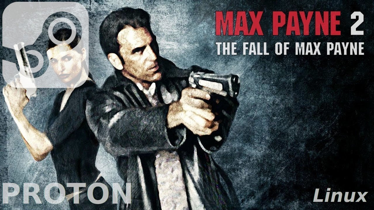 Max Payne 2: Linux, Steam Play, Proton (Widescreen Fix) - YouTube