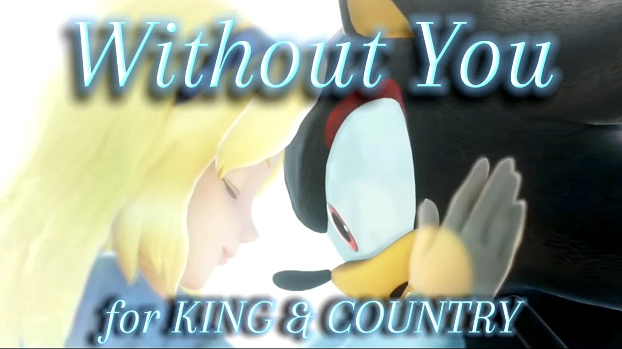 Without You - for KING & COUNTRY || AMV || Shadow Tribute - YouTube