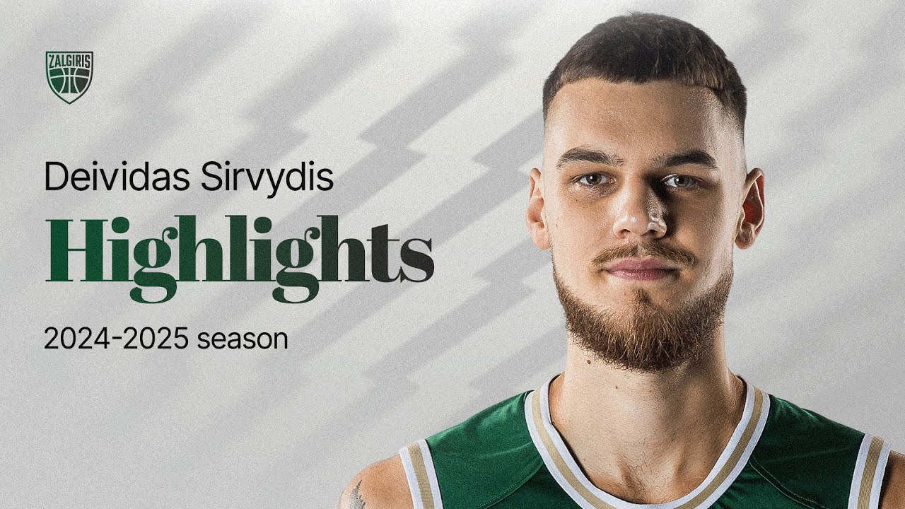 Deividas Sirvydis | 2024-2025 Season Highlights - YouTube